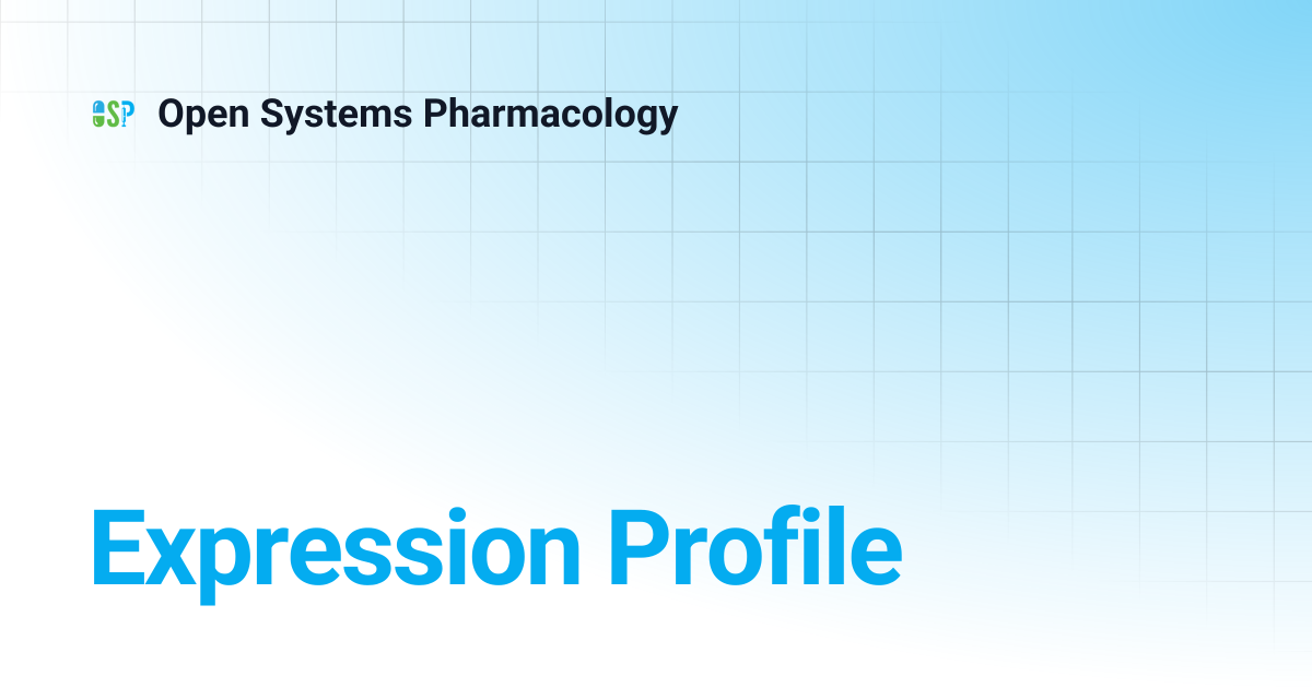 Expression Profile | v11 | Open Systems Pharmacology