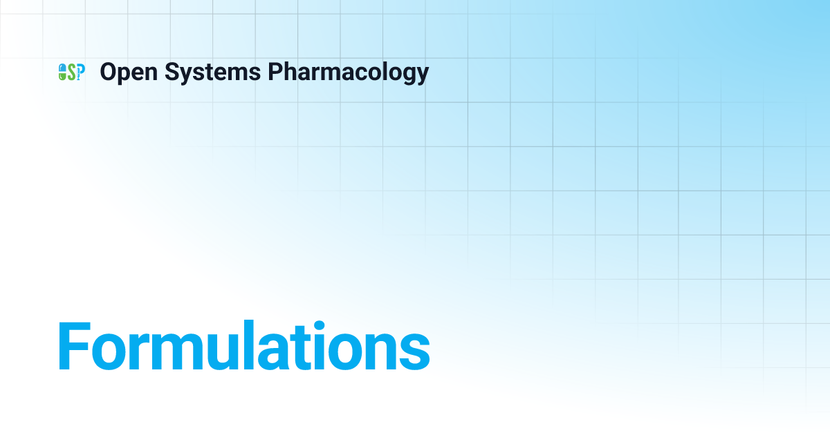Formulations | Open Systems Pharmacology