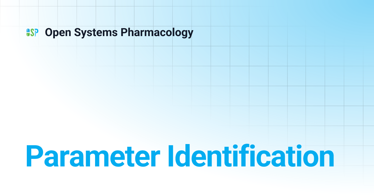 Parameter Identification | Open Systems Pharmacology