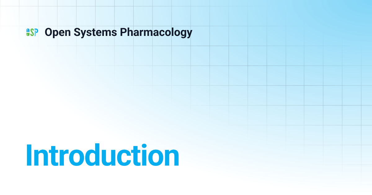 Introduction | Open Systems Pharmacology