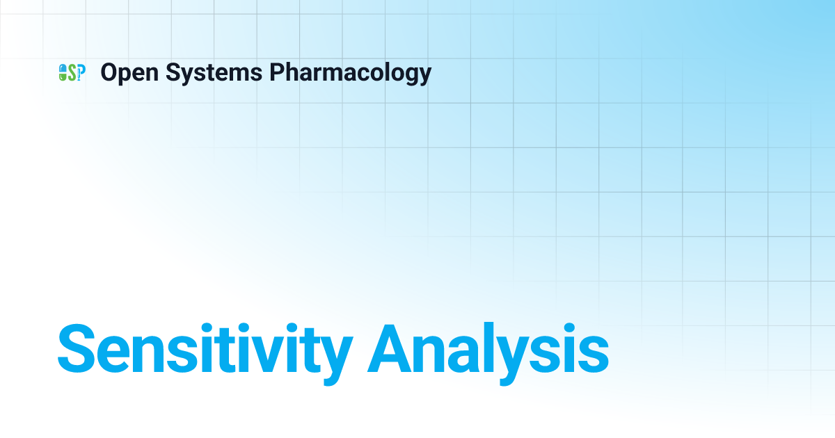 Sensitivity Analysis | Open Systems Pharmacology